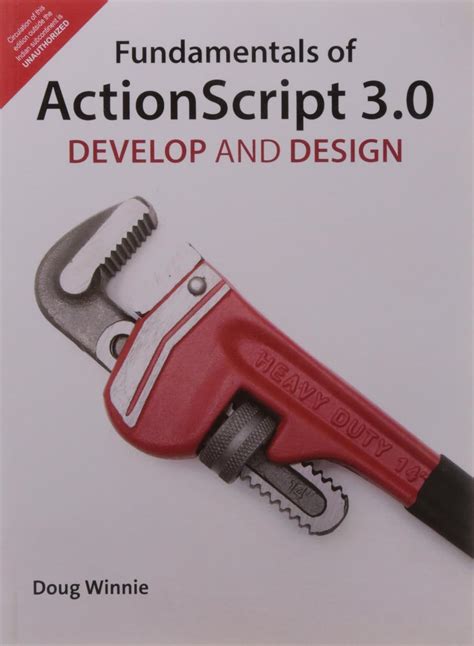 Fundamentals Of Actionscript 30 Develop And Design Doug Winnie 9789332502260 Books