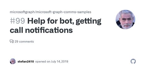 Help For Bot Getting Call Notifications · Issue 99 · Microsoftgraphmicrosoft Graph Comms