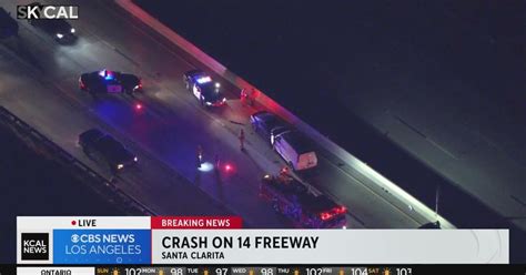 Crash On 14 Freeway In Santa Clarita Cbs Los Angeles