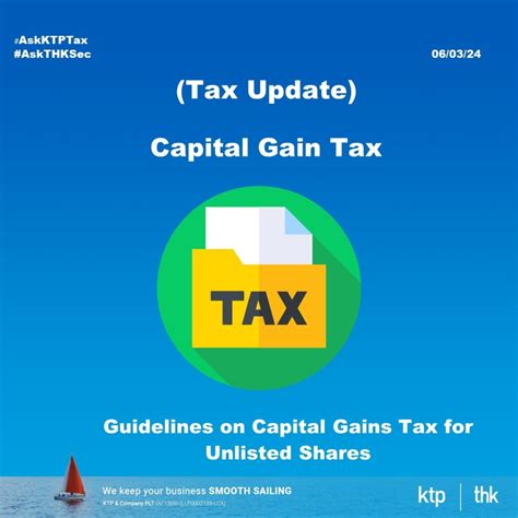 Guidelines On Capital Gains Tax For Unlisted Shares Mar 06 2024