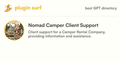Nomad Camper Client Support Gpt Information Latest Updates And