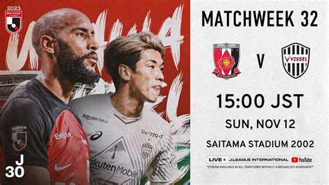 Big Match Seru J1 League Pekan Ini Urawa Reds Vs Vissel Kobe Dunia