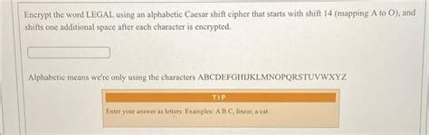 Solved Encrypt The Word Legal Using An Alphabetic Caesar