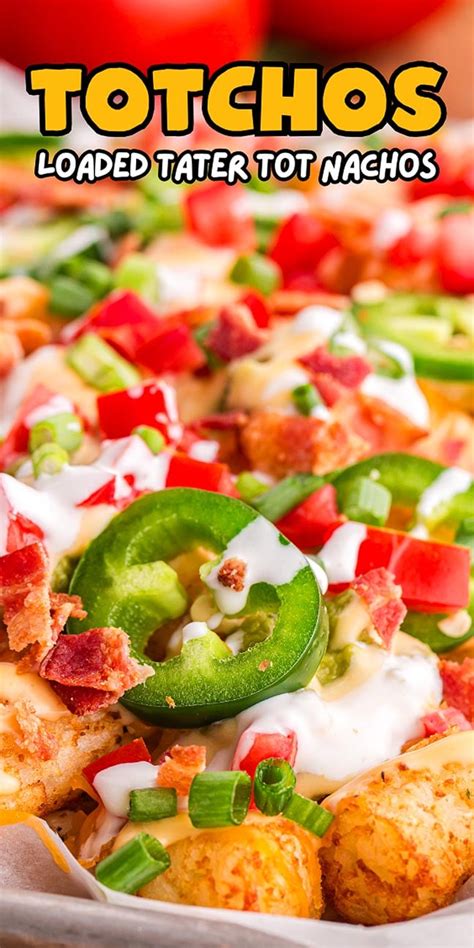Totchos Loaded Tater Tot Nachos Xoxobella