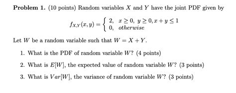 Solved Problem 1 10 Points Random Variables X And Y Have Chegg