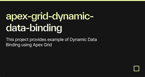 Apex Grid Dynamic Data Binding Codesandbox