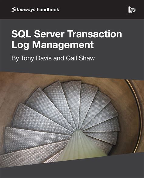 Sql Server Transaction Log Management Ebook Davis Tony