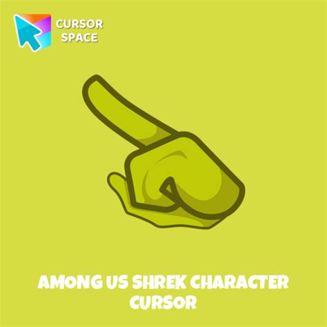 Cursor Among Us Shrek Character For Chrome Cursor Space