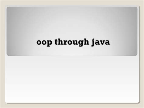 Object Oriented Programming Java Ppt