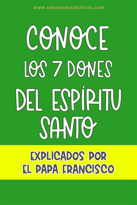 Catequesis Dones Del Espíritu Santo Te Presentamos En Forma De
