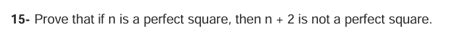 Prove That If N Is A Perfect Square Then Chegg