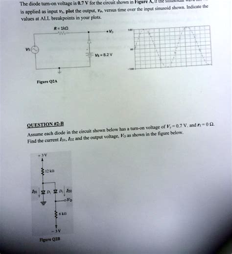 Solved The Diode Turn On Voltage Is 07 V For The Circuit Shown In