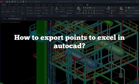 How To Export Points To Excel In Autocad