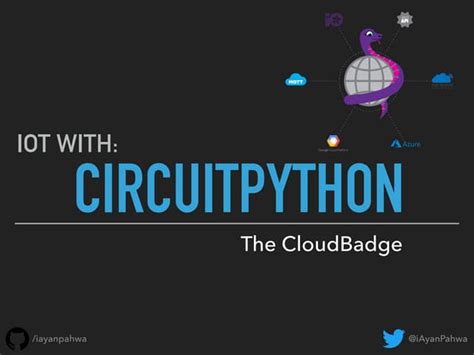 Iot With Circuitpython Cloudbadge Pdf