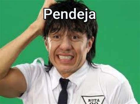 Pendeja Generador Memes