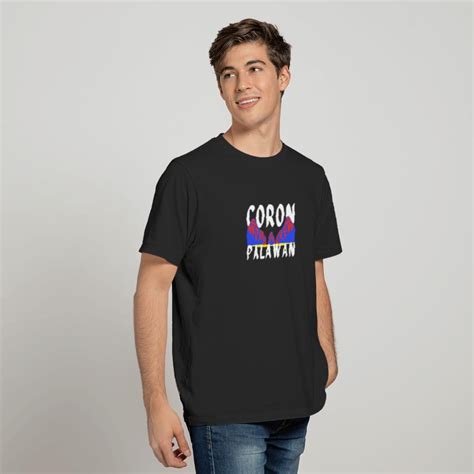 Coron Palawan Philippines Design For Proud Pinoys T Shirt Sold By James