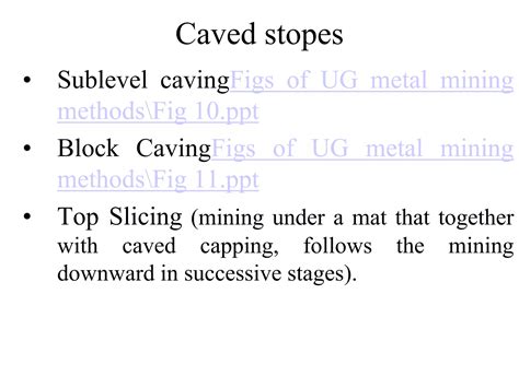 Underground Metal Mining Methods Ppt