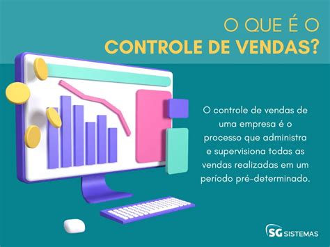 Sistema De Controle De Vendas O Que é Como Escolher
