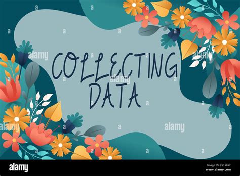sign displaying collecting datagathering and measuring information on