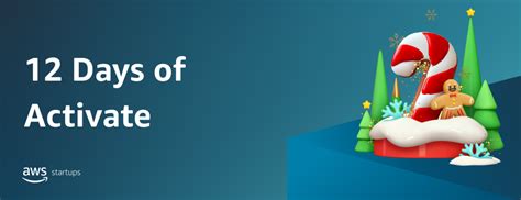 Celebrate With 12 Days Of Aws Activate Aws Startups Blog