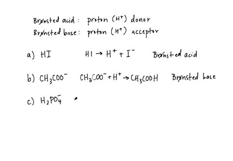 Solvedidentify Each Of The Following Species As A Bronsted Acid Base