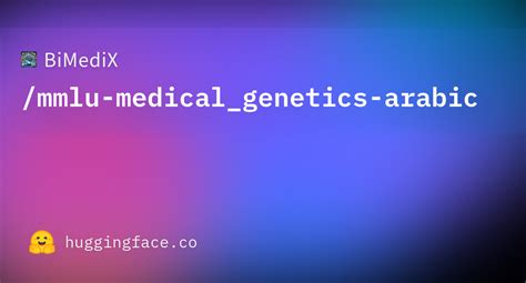 Bimedix Mmlu Medical Genetics Arabic · Datasets At Hugging Face