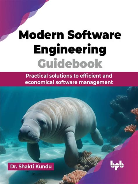 Modern Software Engineering Guidebook Bpb Online