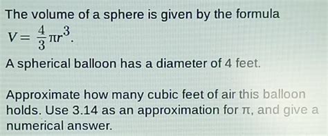 Solved The volume of a sphere is given by the formula V π r A spherical balloon has a