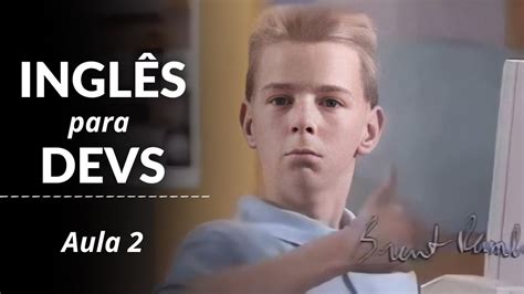 Inglês Para Programação Curso Inglês Para Dev Aula 2 Youtube
