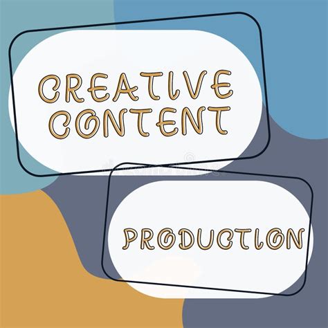 Text Sign Showing Creative Content Production Concept Meaning