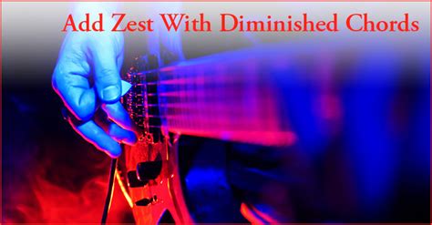 Add Zest With Diminished Chords Disc Makers Blog