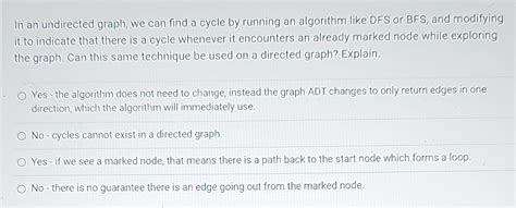 In An Undirected Graph We Can Find A Cycle By
