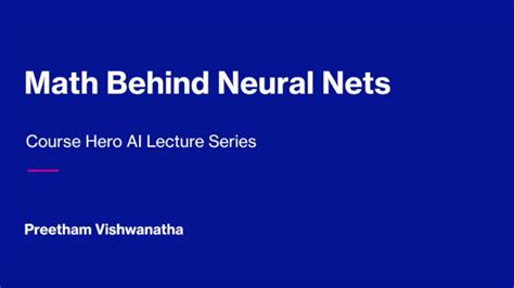 The Math Behind Neural Networks Lecture 01 Blog
