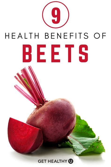 9 Health Benefits Of Beets 11 Amazing Recipes Get Healthy U