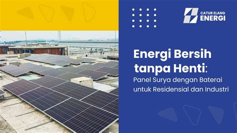 Energi Bersih Tanpa Henti Panel Surya Dengan Baterai Untuk Residensial