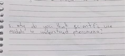 Why Do You Think Scientifil Use Models To Studyx