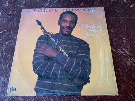 George Howard Dancing In The Sun Vinyl Lp 1985 Ebay