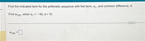 solved find the indicated term for the arithmetic sequence