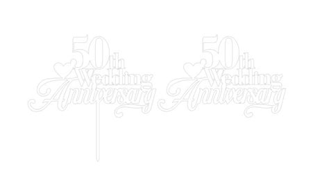 50th Wedding Anniversary Topper Svg File Etsy Uk