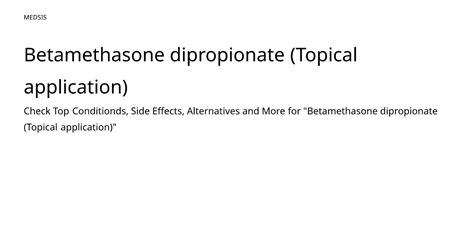 Betamethasone Dipropionate Topical Application Meds Is