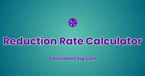 Reduction Rate Calculator Find Percentage Decrease Between Two Values