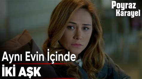 Çınarla Evli Olan Ayşegül Poyraz Olmadan Yapamıyor Poyraz Karayel YouTube
