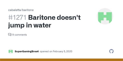 Baritone Doesnt Jump In Water · Issue 1271 · Cabalettabaritone · Github