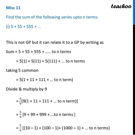 Misc 21 Find The Sum Of The Series 5 55 555 Upto N Terms