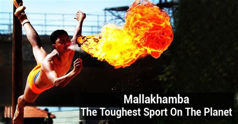 Mallakhamba The Hardly Talkedabout Indian Sport That Is The Toughest