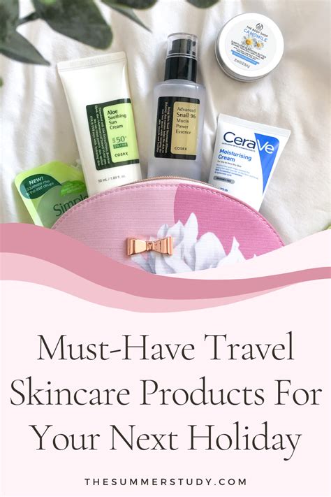 An Affordable Travel Skincare Routine For Weekends Away Travel