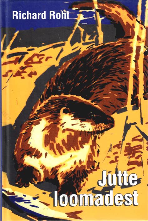 Jutte Loomadest Richard Roht 2007 Vaimuvara