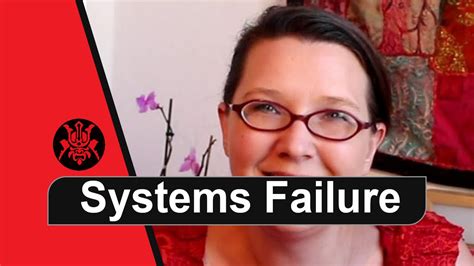 Systems Failure YouTube