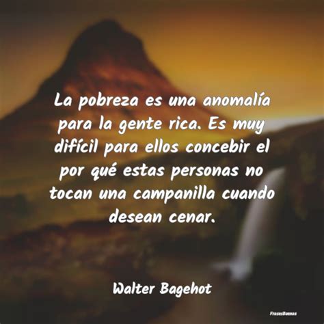 15 Frases Inspiradoras De Walter Bagehot