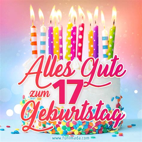 Alles Gute zum 17. Geburtstag GIF. - Herunterladen auf Funimada.com.
